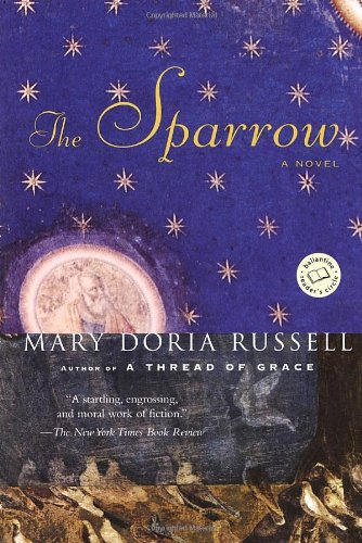 The Sparrow and Children of God by Mary Doria Russell