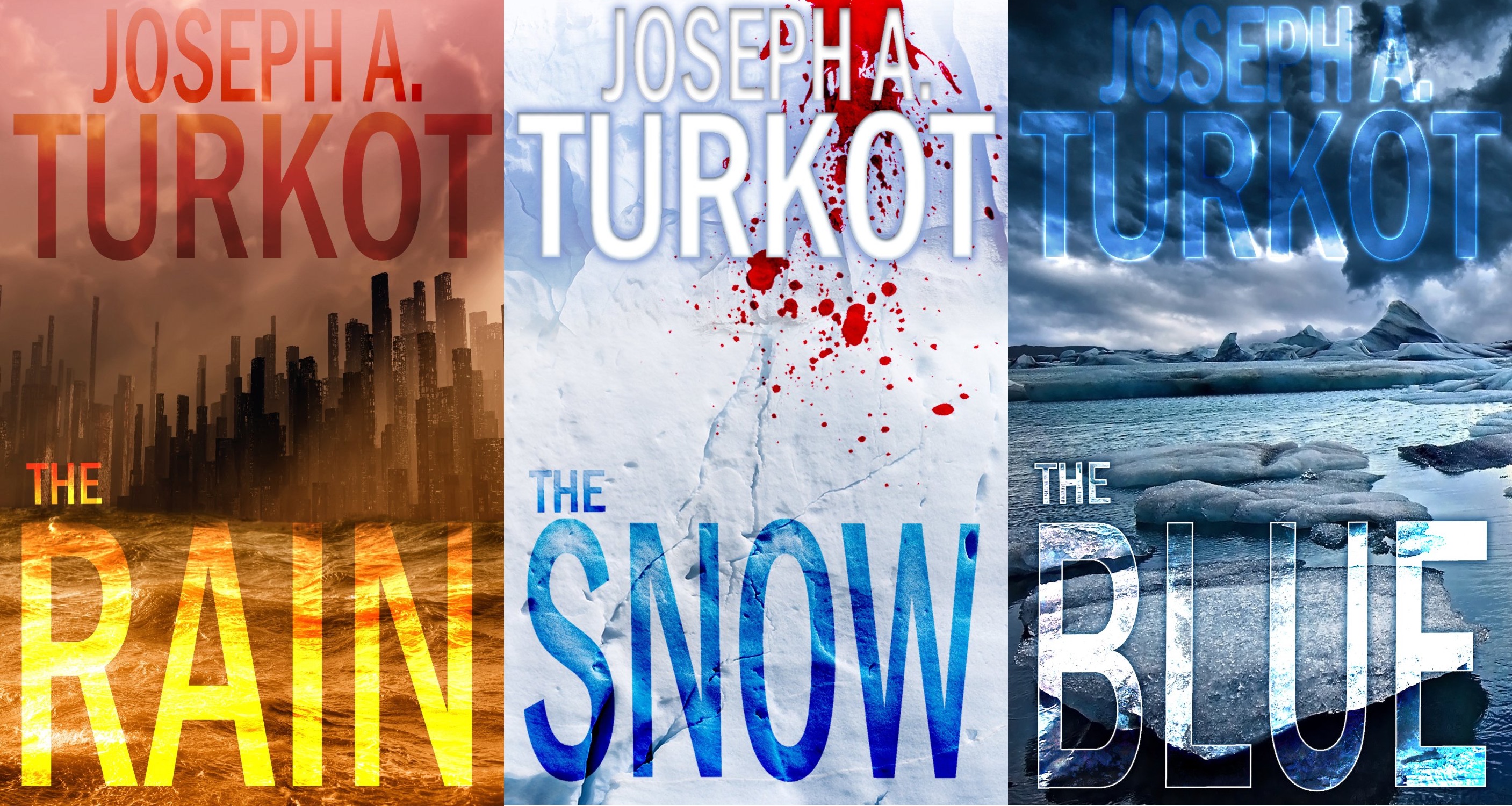 The Rain Trilogy by Joseph A. Turkot